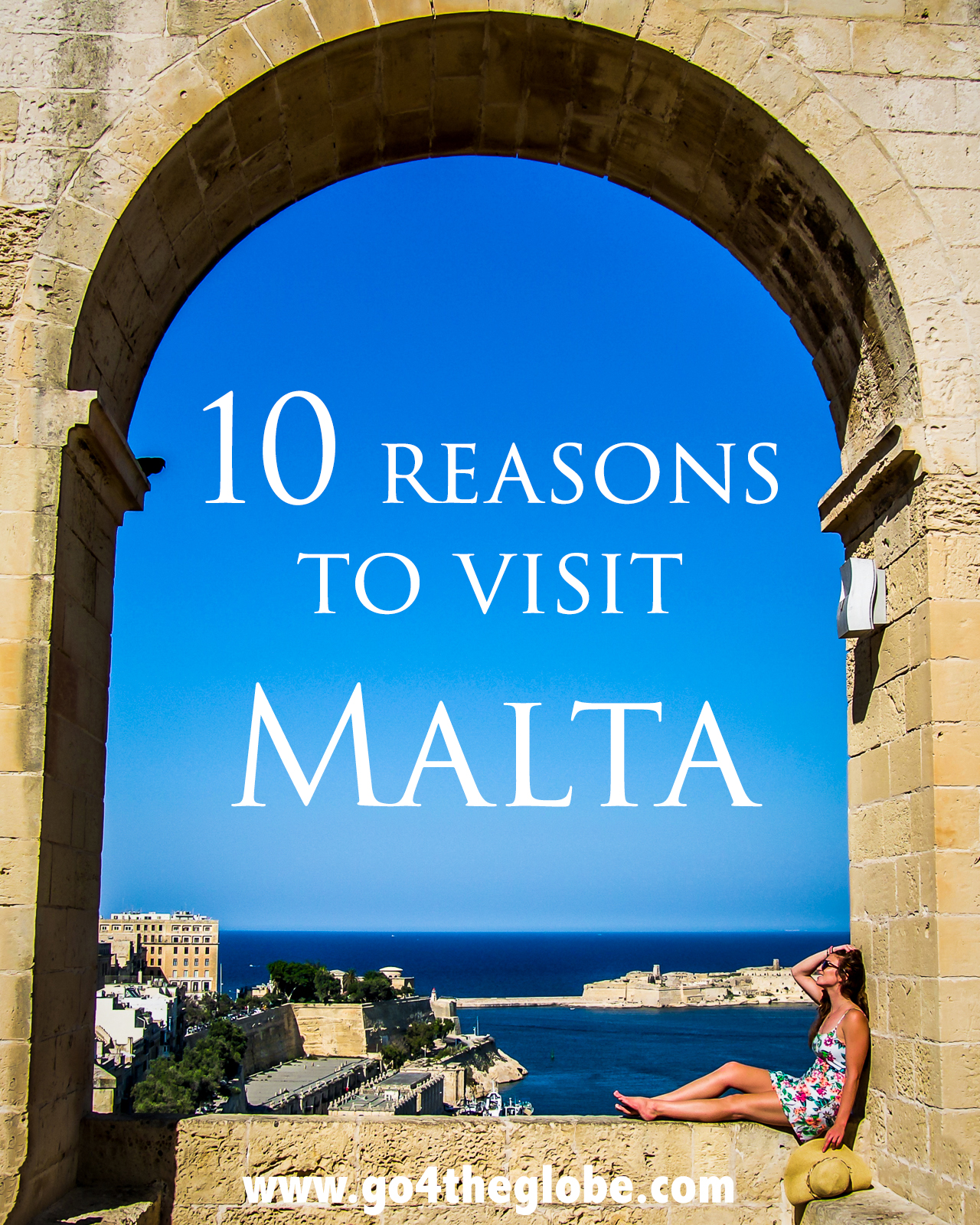 10 reasons to visit Malta – go 4 the globe